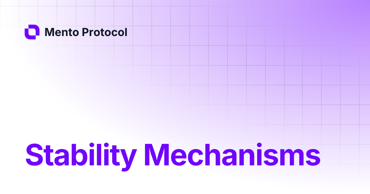Stability Mechanisms | Mento Protocol