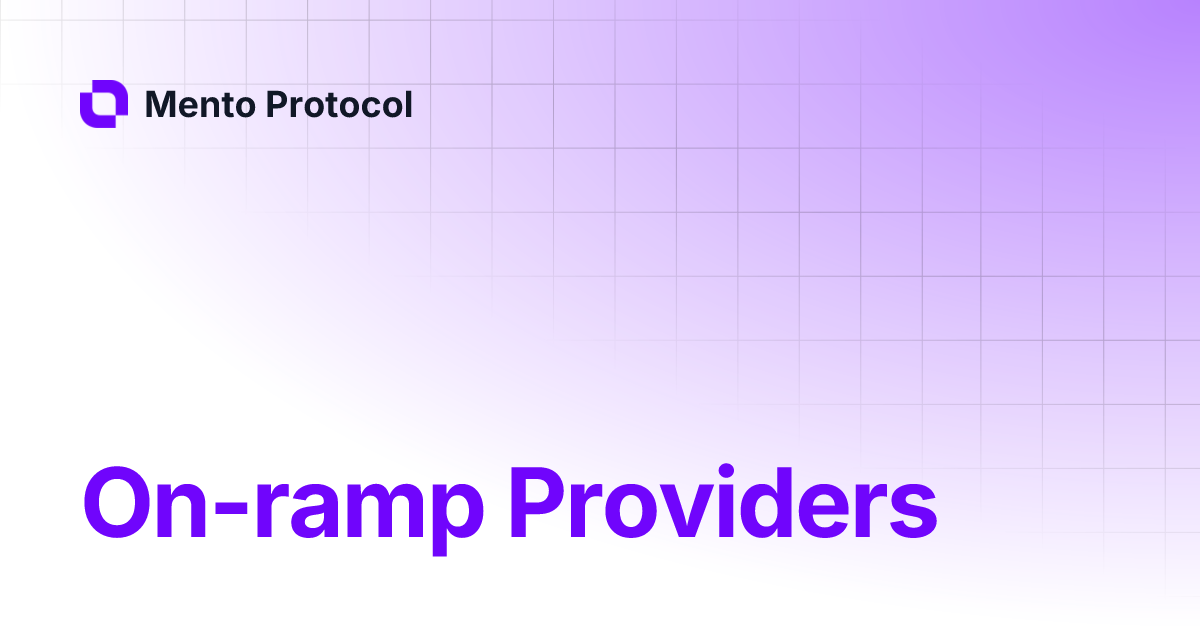 On-ramp Providers | Mento Protocol