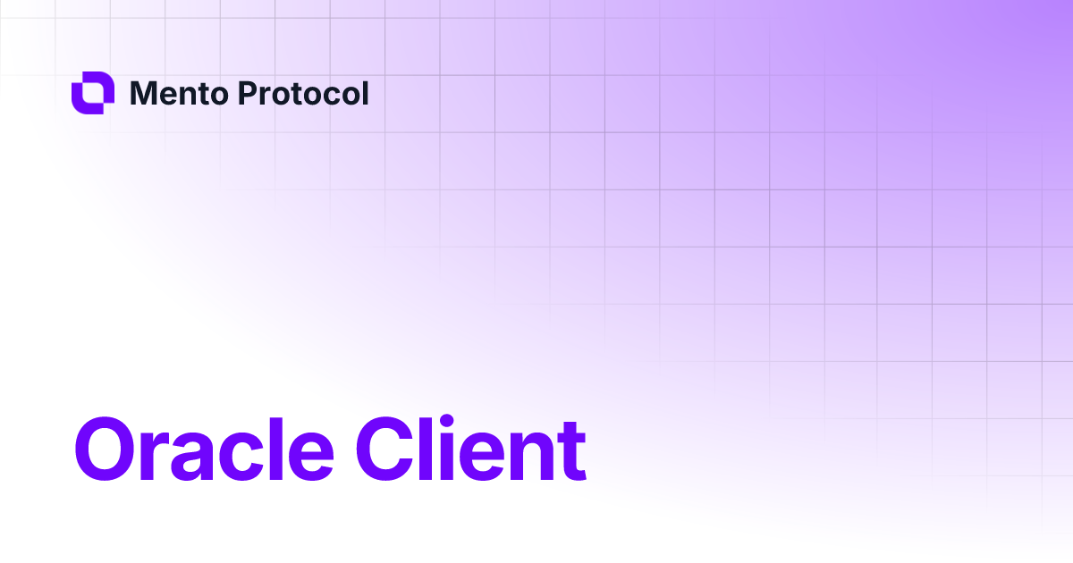 Oracle Client | Mento Protocol