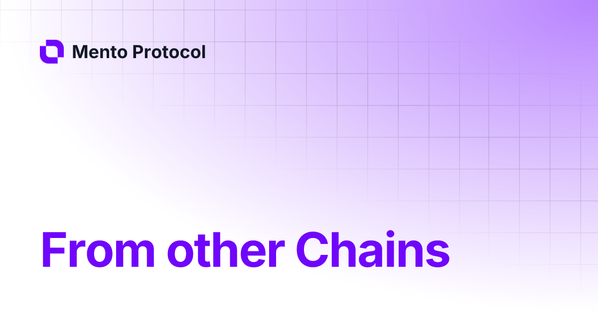 From other Chains | Mento Protocol