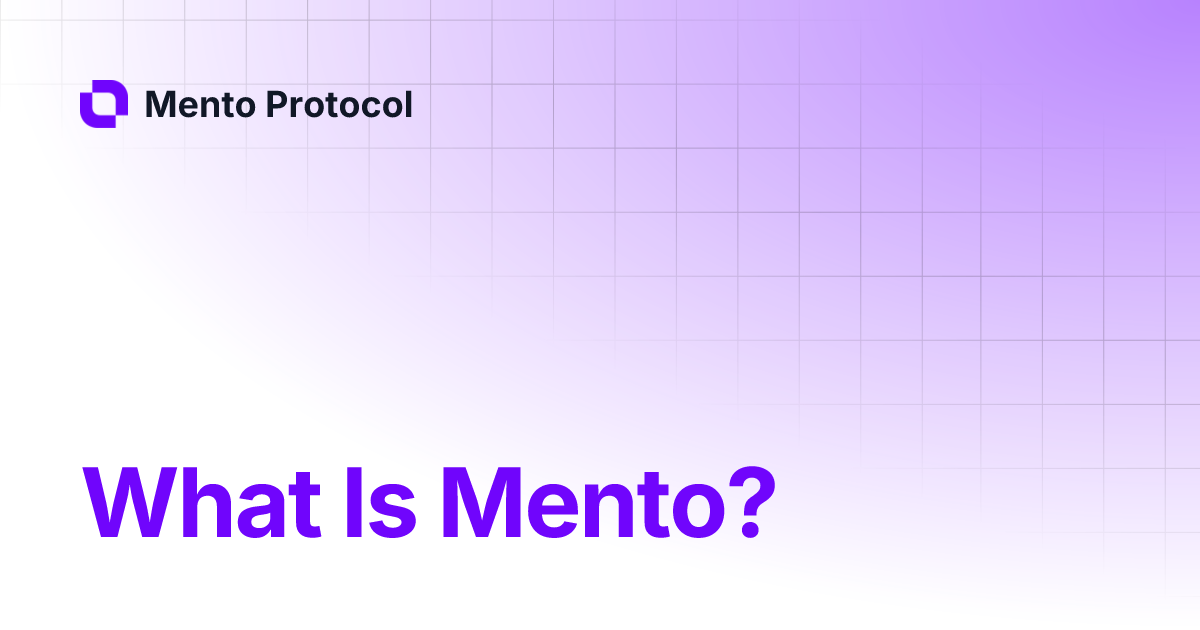What Is Mento? | Mento Protocol